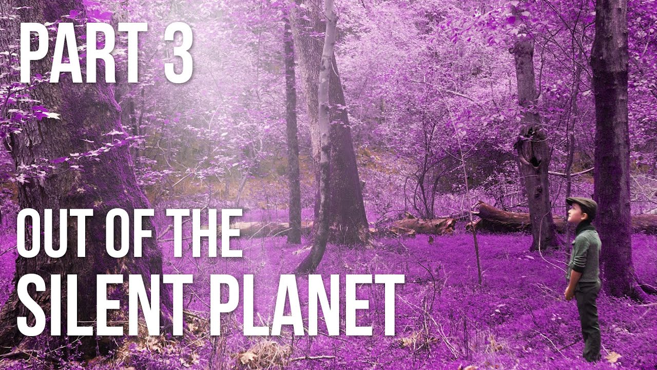 Out of the Silent Planet Movie (Family Project) - Part 3 of 3 - YouTube