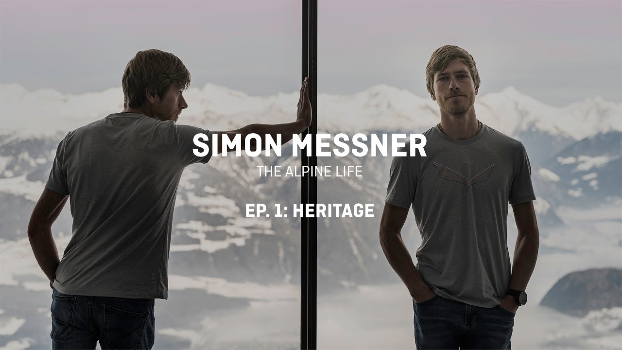 Simon Messner - The Alpine Life: Ep. 1 - Heritage - YouTube