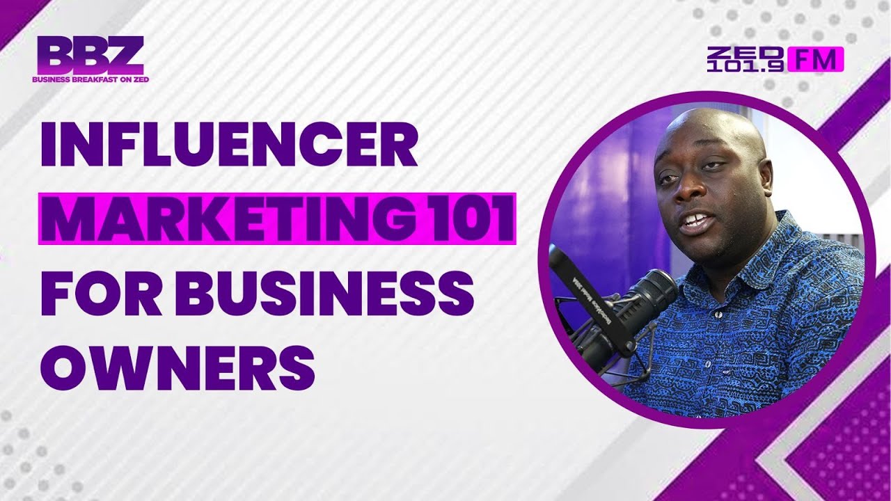 Influencer Marketing 101 for Business Owners - Zed Fm - YouTube