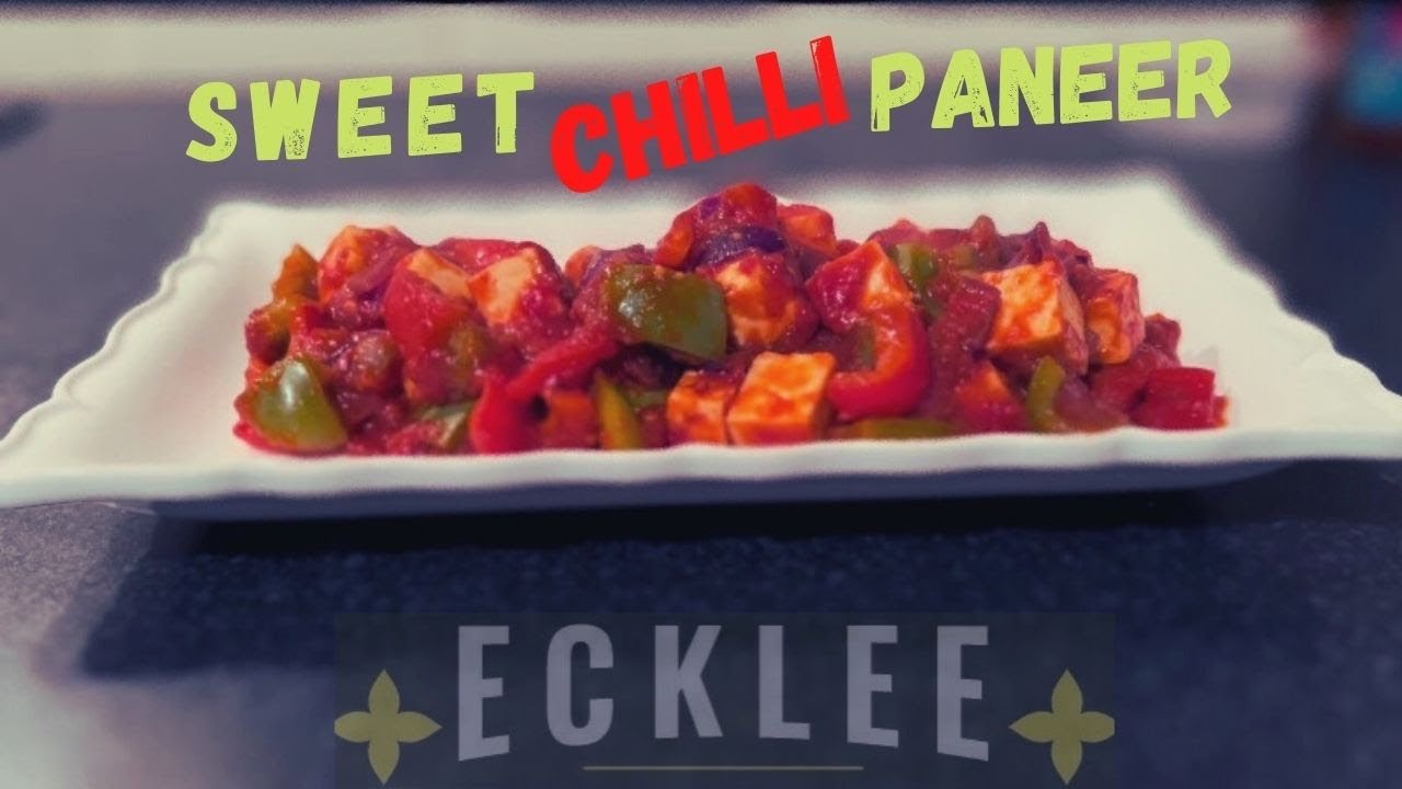 SWEET CHILLI PANEER QUICK AND EASY - YouTube