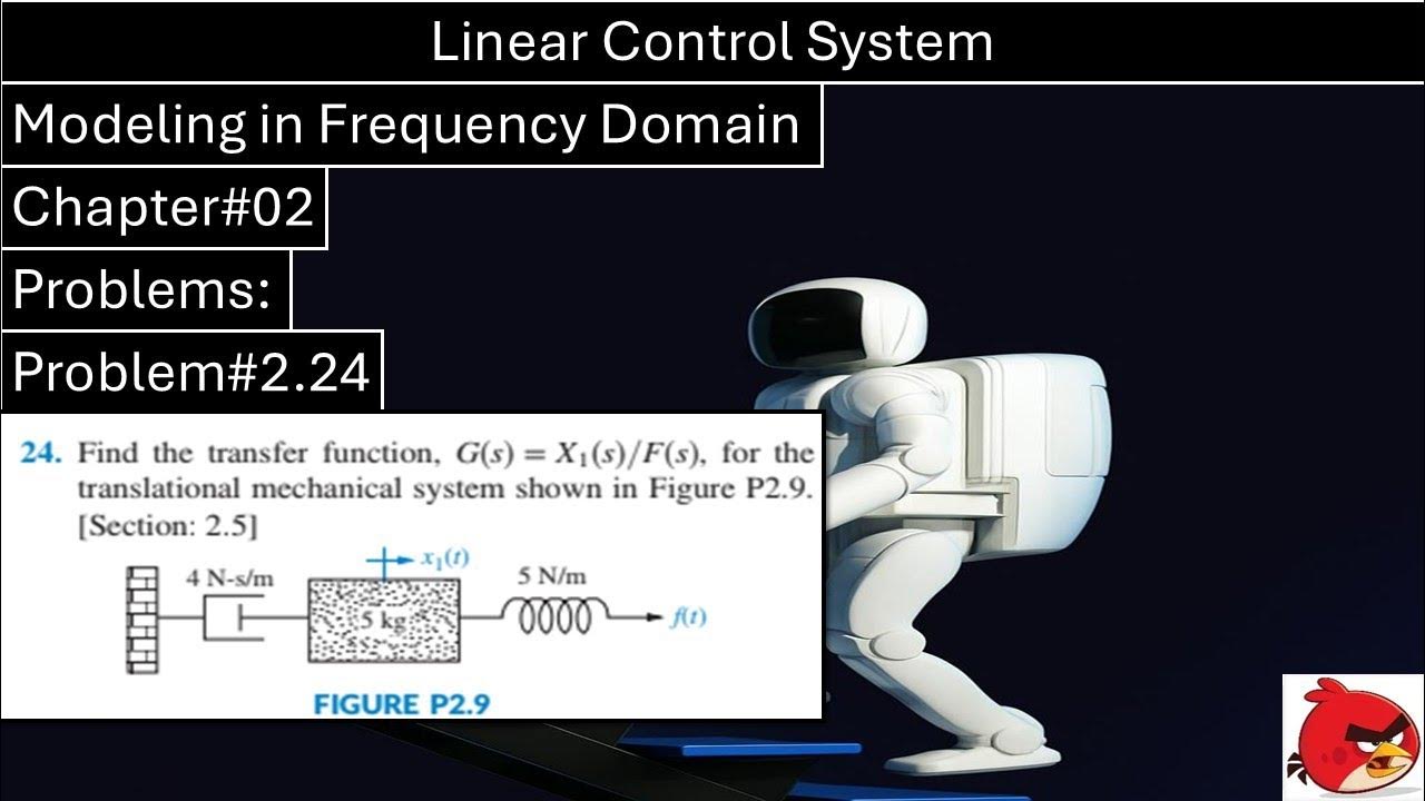 Linear Control System | Chapter#02 | Problem#2.24 | Modeling in Frequency Domain | Wisely - YouTube