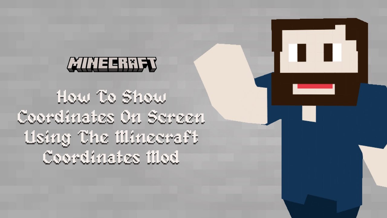 How To Show Coordinates On Screen Using The Minecraft Coordinates Mod ...