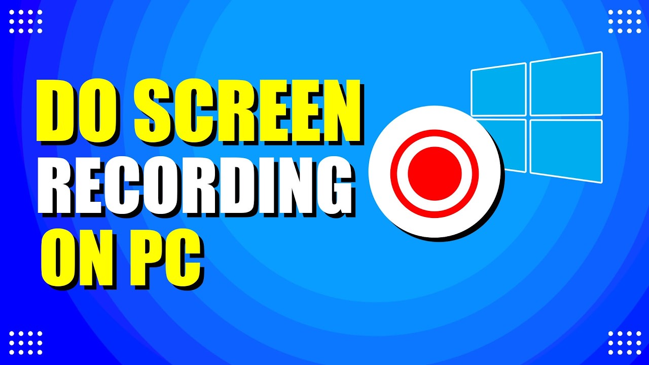 How To Do Screen Recording On PC Windows 11 (Step-by-Step Guide) - YouTube