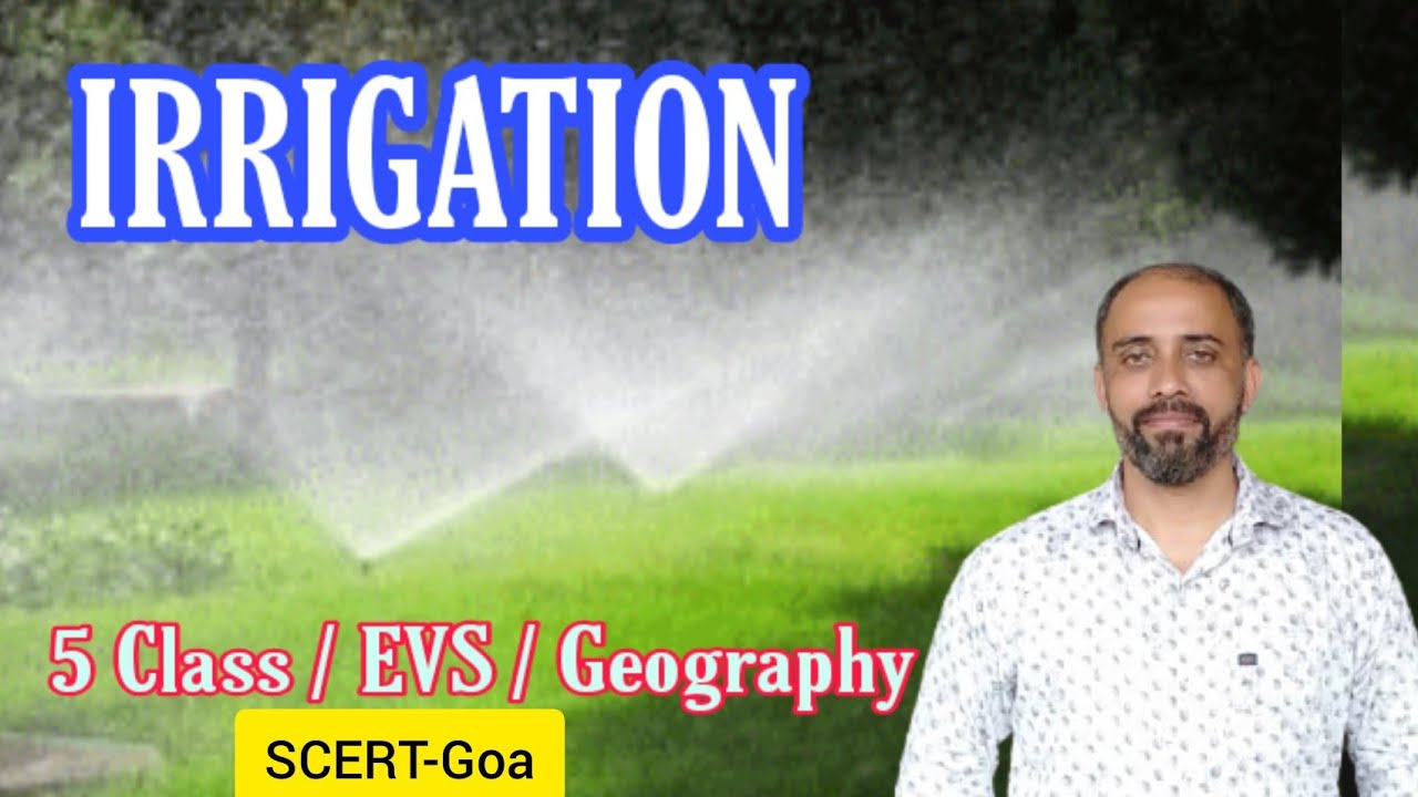Irrigation 5 class/Chapt.3 Geography of Goa /Environmental Studies ...