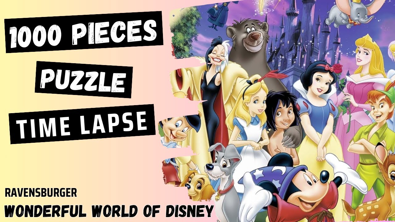Wonderful World of Disney 1000 Pieces | Ravensburger Puzzle Time Lapse ...