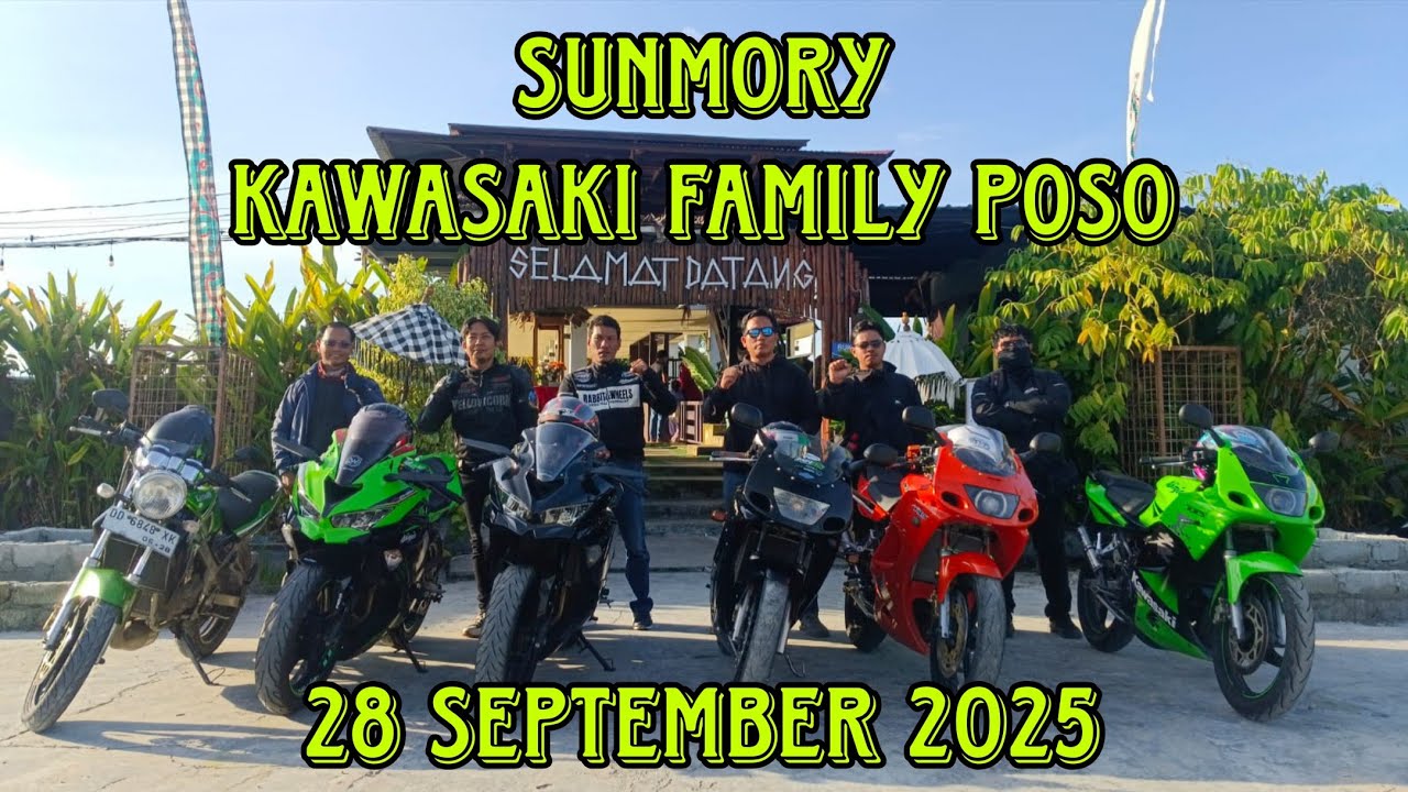 Sunmori Kawasaki Family Poso Sulteng 28 September 2025 - YouTube