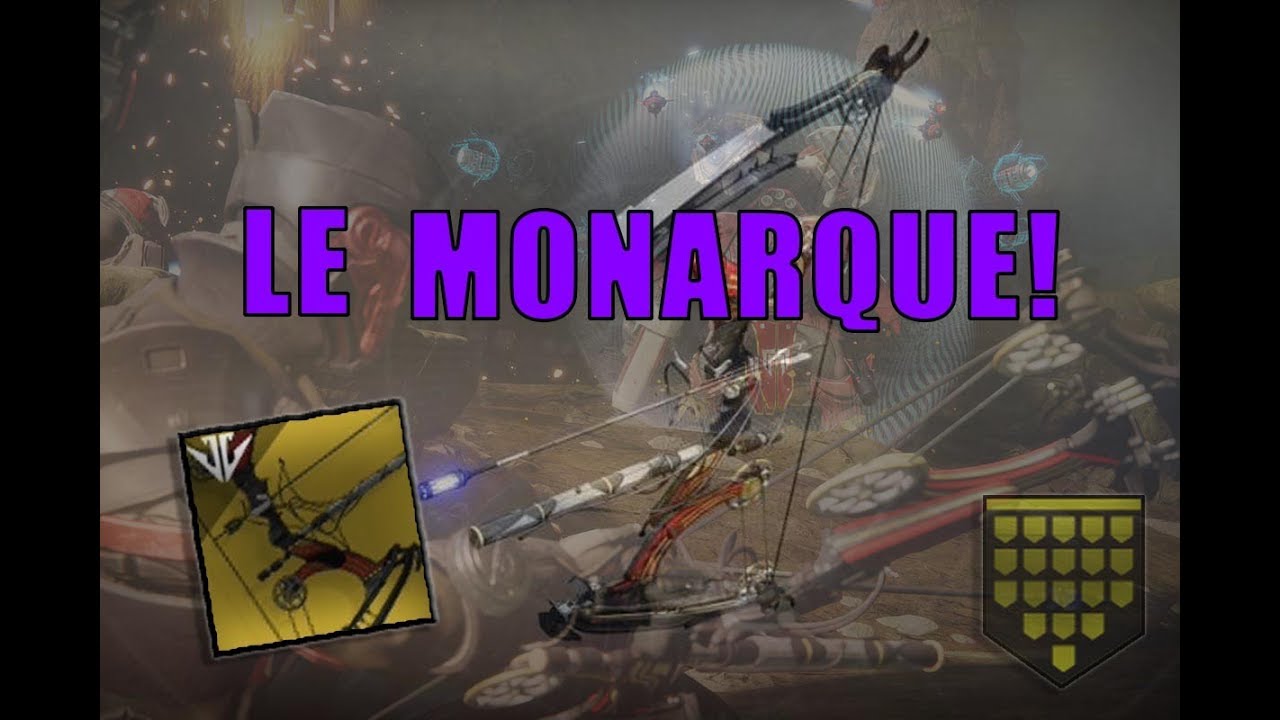 The Le Monarque! (New Exotic Bow) - Destiny 2 Black Armory - YouTube