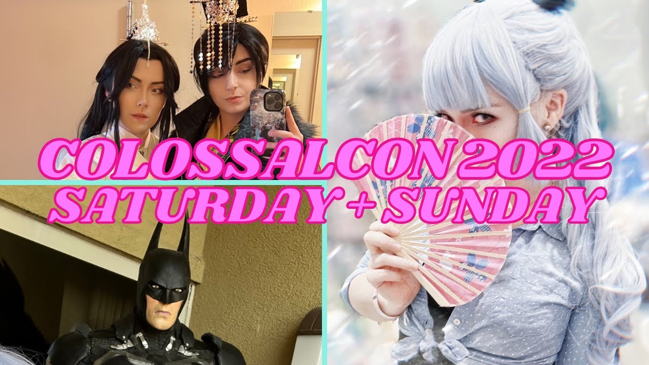 Colossalcon 2022: Con Vlog (Saturday & Sunday) The One With Batman ...