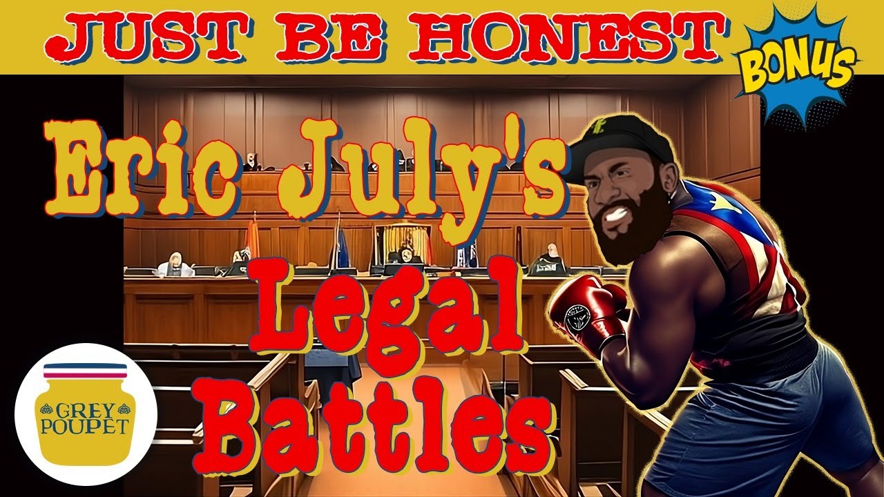 Eric July's Legal Battles - Just Be Honest Bonus live stream - YouTube
