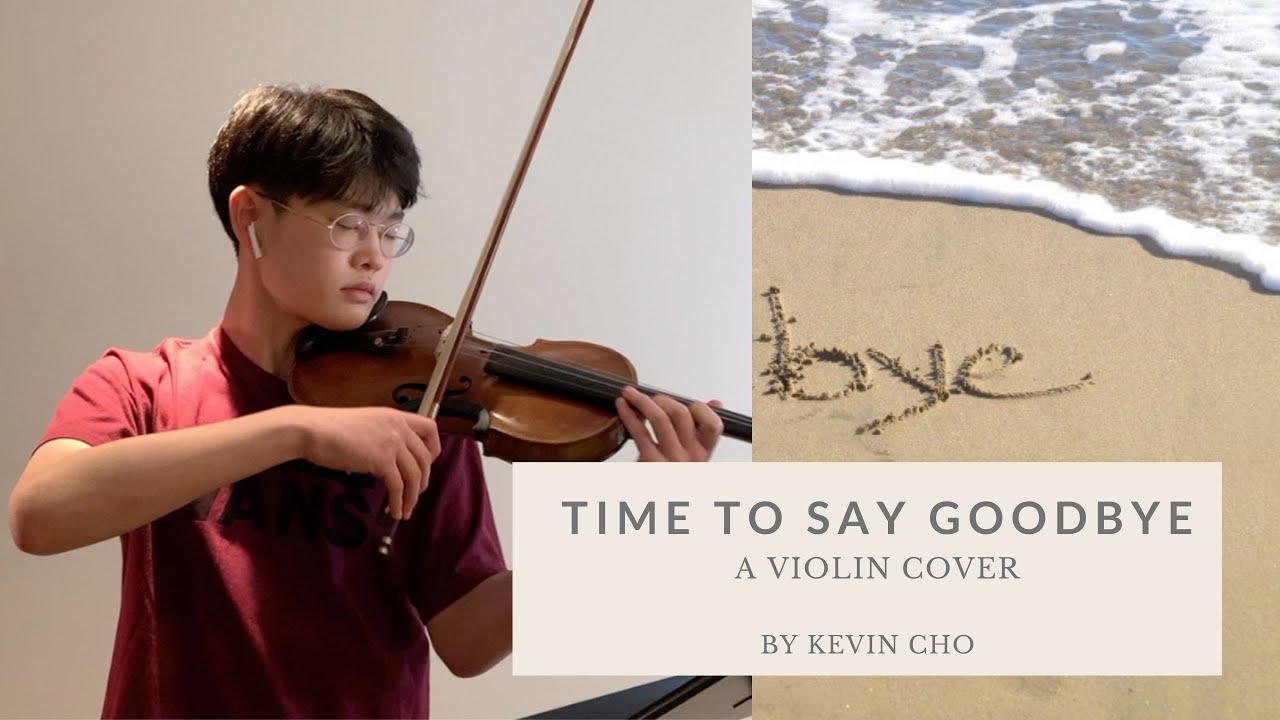 Time to Say Goodbye (arrangement) - Kevin Cho Remote Series - YouTube Music