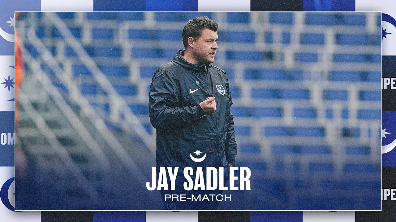 Jay Sadler pre-match 🎙️ | West Ham v Pompey - YouTube