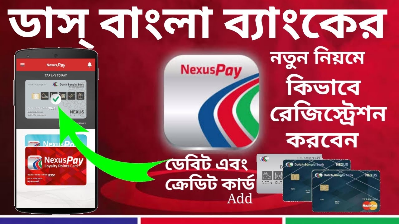 How To Registration DBBL Nexus Pay App | Debit Card And Credit Card Add ...