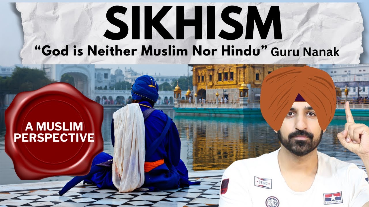 What is Sikhism - History of Sikhism - Why Sikhs Wear Turban and Keep ...