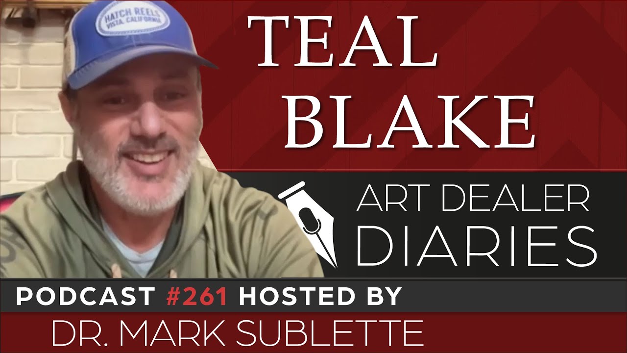 Teal Blake: Western Painter & Cowboy Artist of America - Epi. 261, Host ...