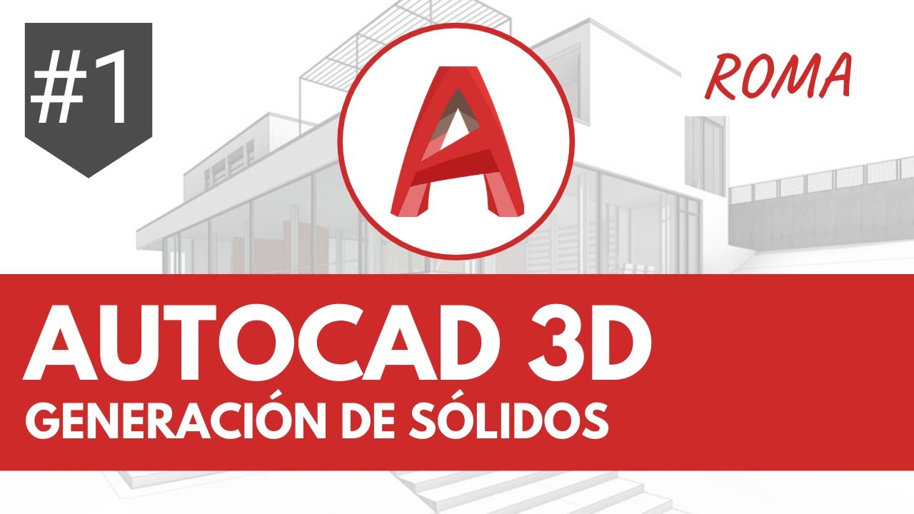 Curso AutoCAD 3D || Módulo 1 || Introducción al Diseño 3D - YouTube