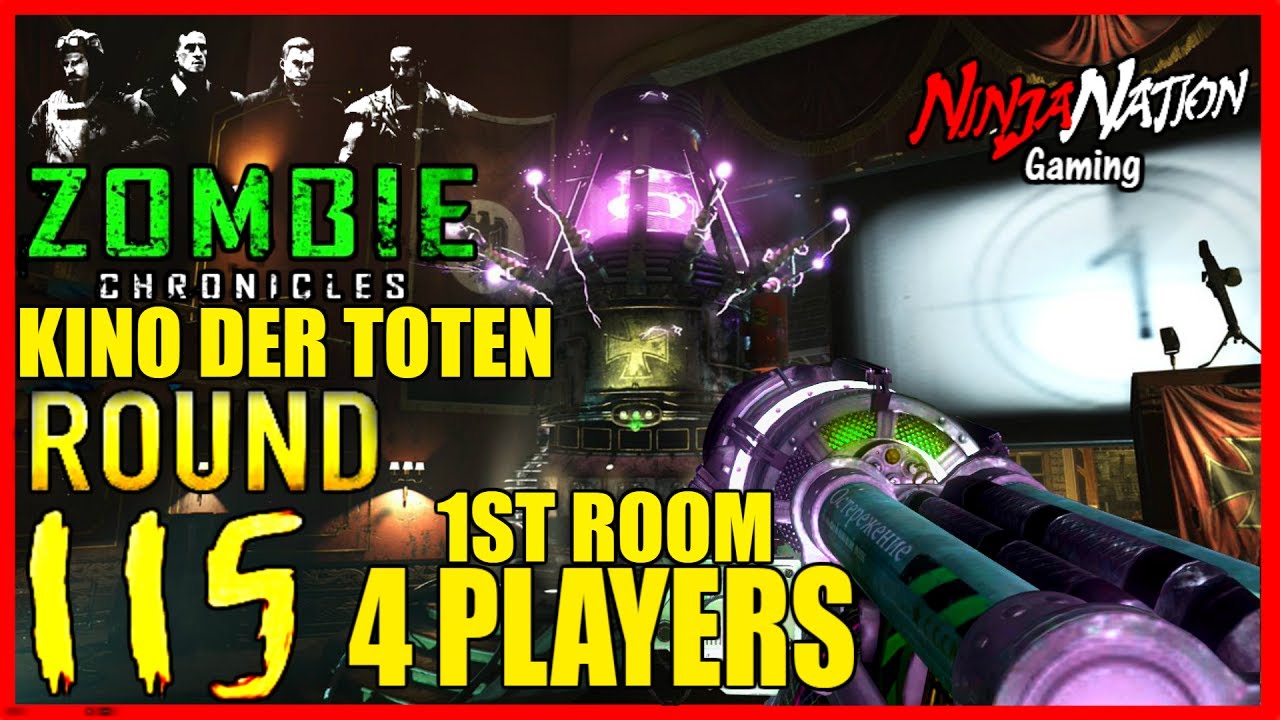 "ZOMBIE CHRONICLES" KINO ROUND 115 NO PACK-A-PUNCH!!! | CALL OF DUTY ...
