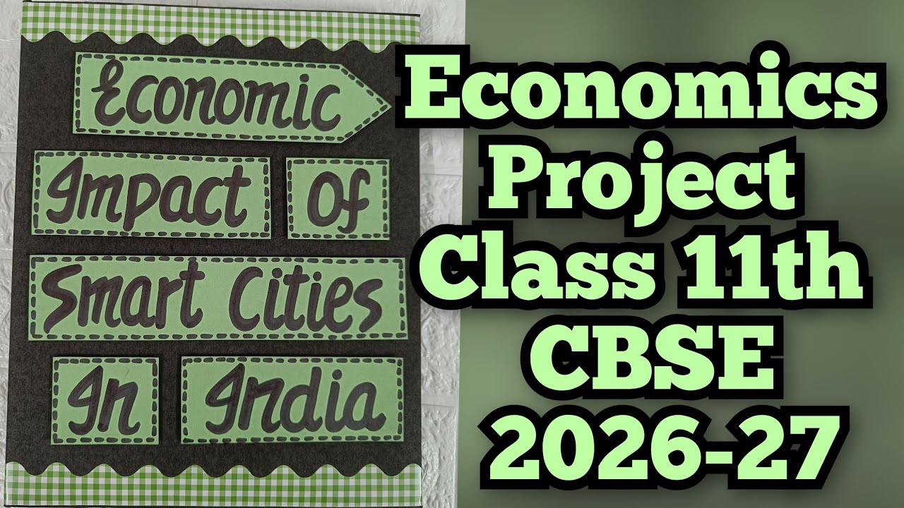 Economic Impact of Smart Cities In India Class11 Economics Project ...