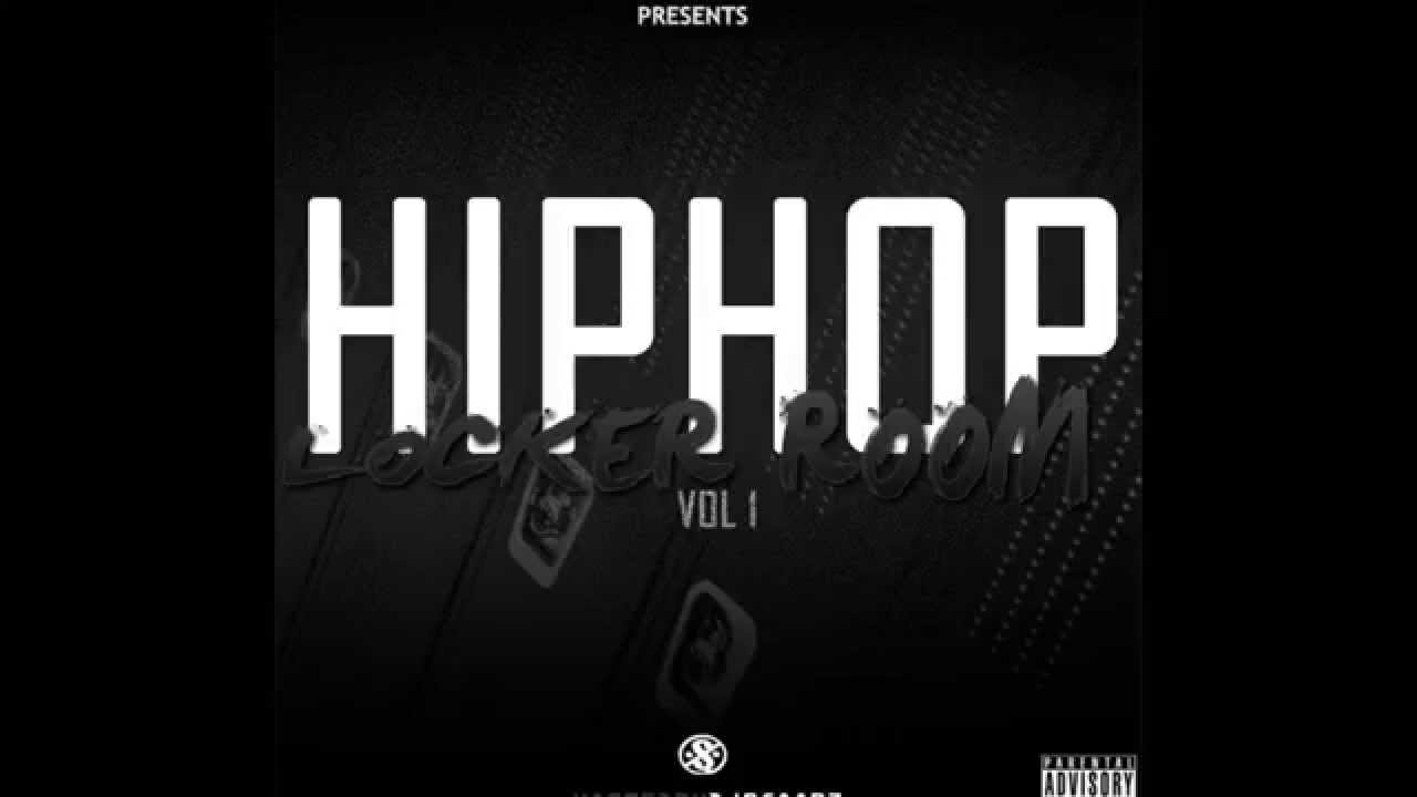 Hip-Hop Locker Room Vol 1 The Mixtape Hosted By DJ Scoopz - YouTube