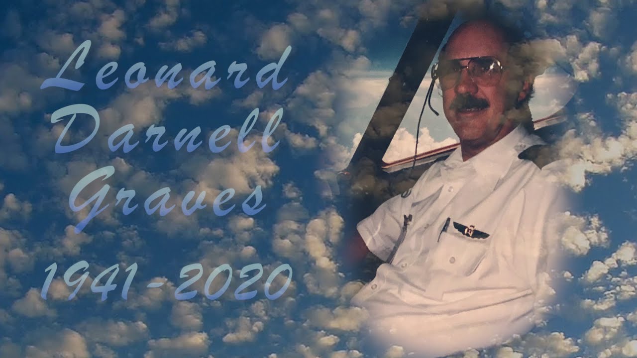 Leonard Darnell Graves - January 21, 1941 - March 15, 2020 - YouTube