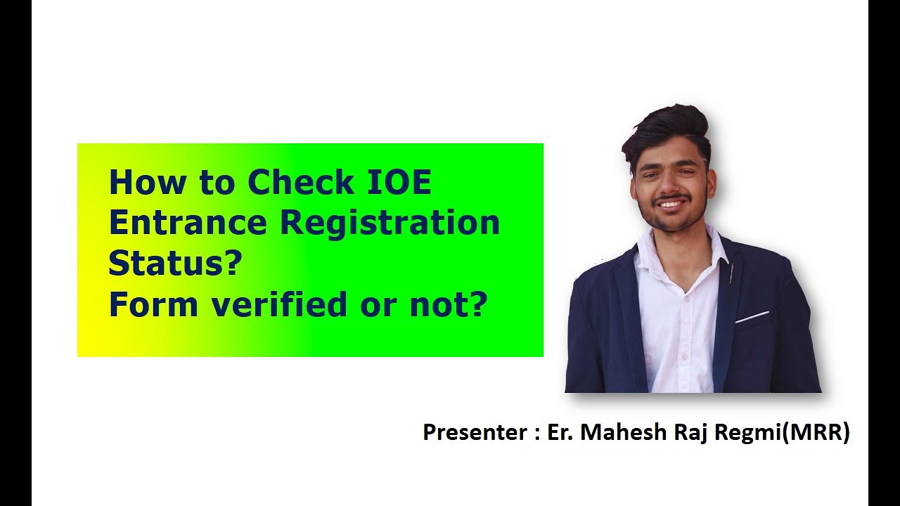 How to Check whether your IOE Entrance form is accepted or not || IOE ...