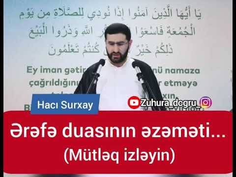 Hacı Surxay-Ərəfə duasının əzəməti...