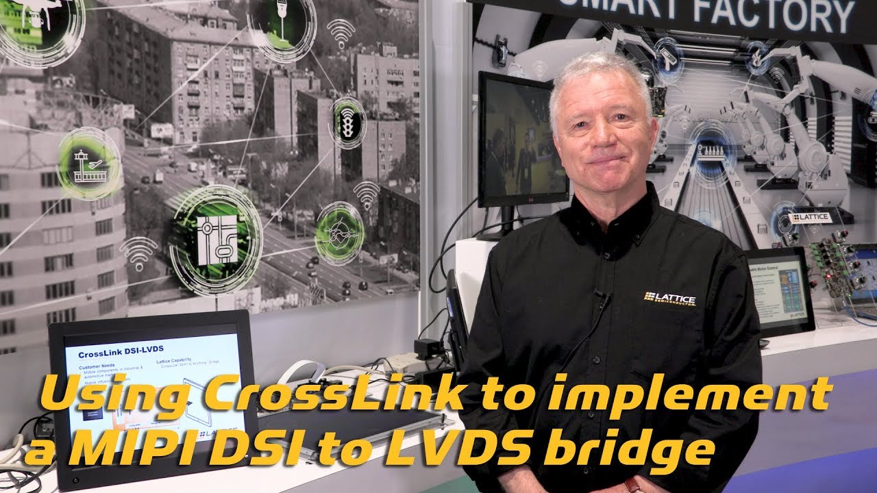 Using CrossLink to implement a MIPI DSI to LVDS bridge - YouTube
