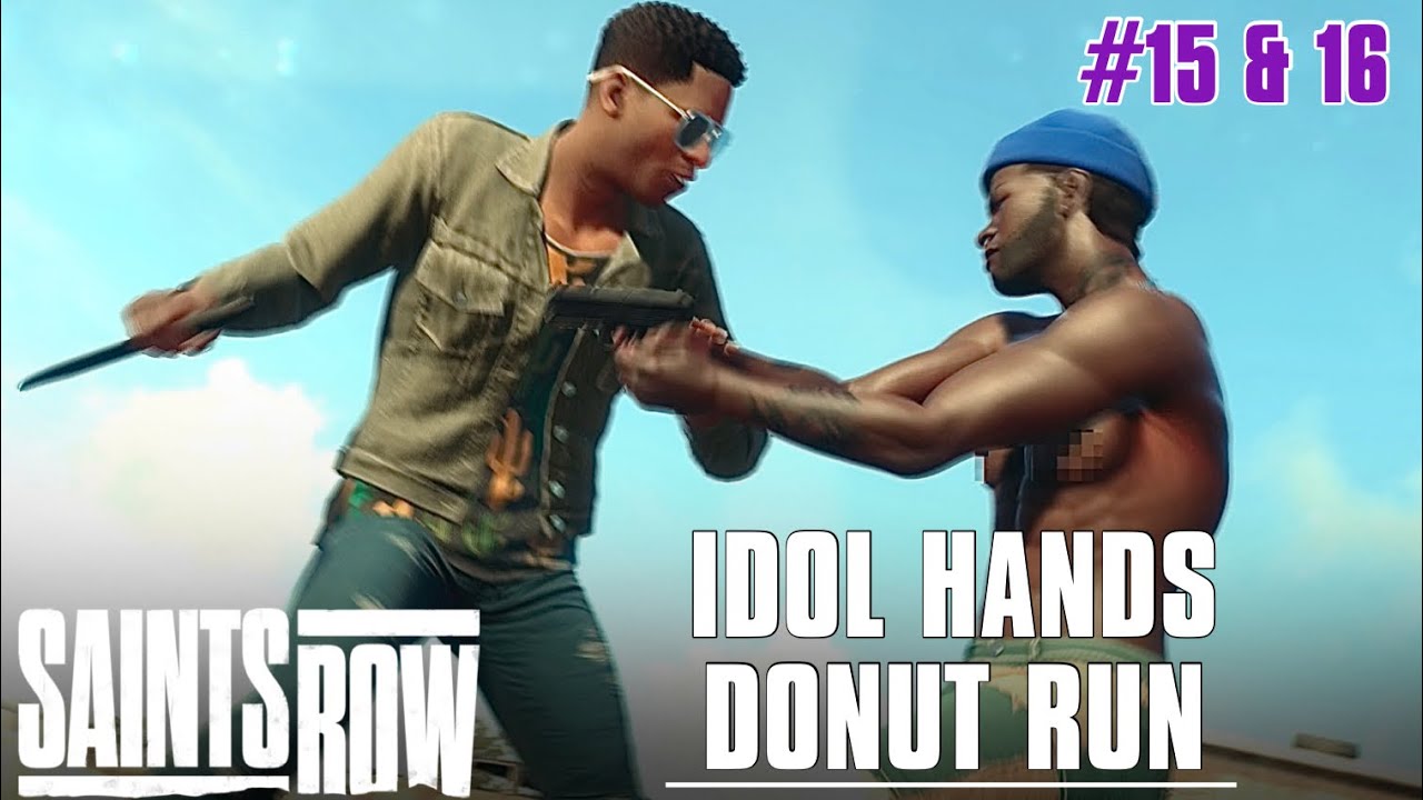 SAINTS ROW WALKTHROUGH PART 15 & 16 [IDOL HANDS & DONUT RUN] / NO ...