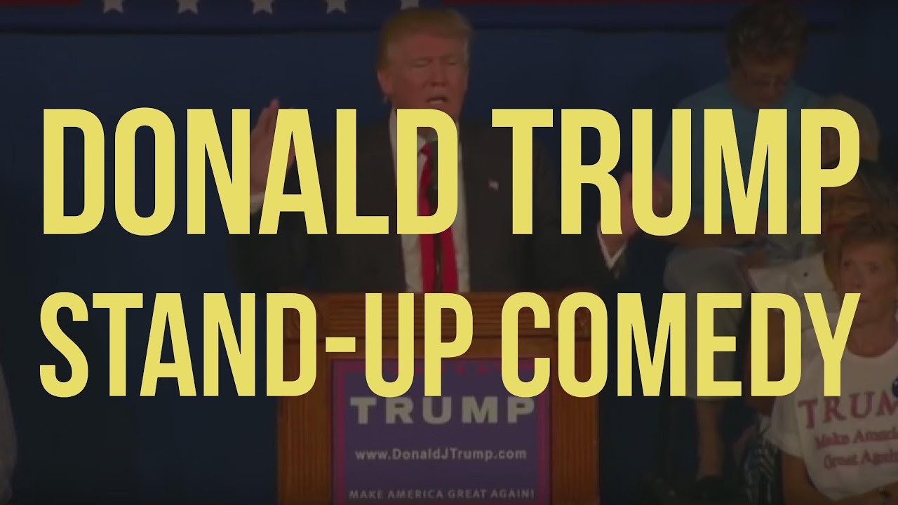 Donald Trump Stand-up Comedy - YouTube