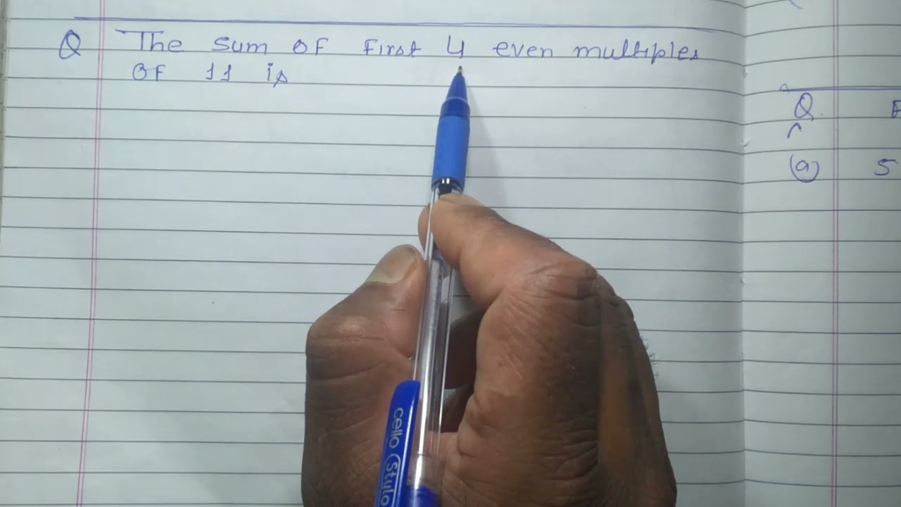 Find the sum of first 4 even multiples of 11 is | Write the first 4 ...
