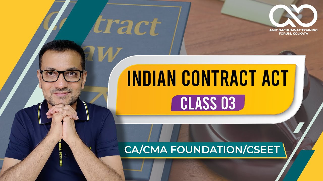 Indian Contract Act Class 03 CA Foundation CMA Foundation CSEET indian-contract-act-class-03-ca-foundation-cma-foundation-cseet