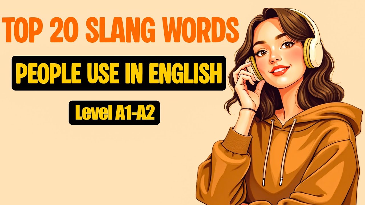 Top 20 Slang Words Young People Use in English - YouTube