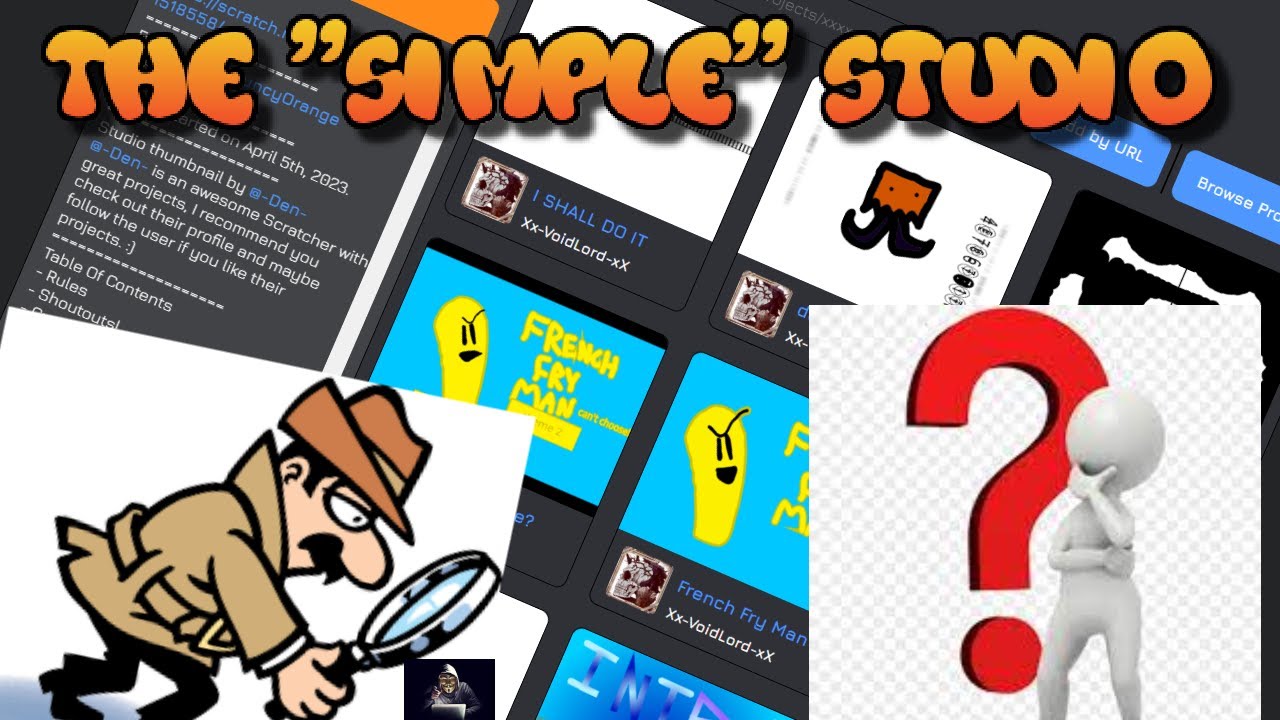 The Tale of the Scratch "Simple" Studio | Scratch Mysterys - YouTube