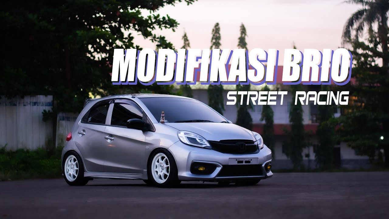 Modifikasi Honda Brio street racing | Review modifikasi | TooDamnLow ...