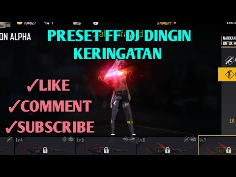 PRESET FF🔥|| DJ DINGIN KERINGATAN (VIRAL ON TIKTOK)