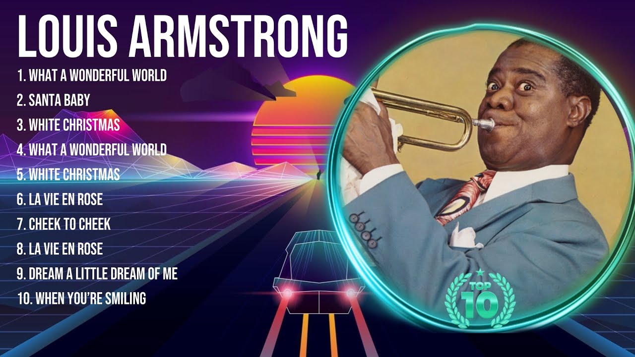 L.o.u.i.s. .A.r.m.s.t.r.o.n.g. Greatest Hits Full Album ️ Full Album ️ ...