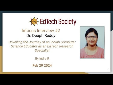 EdTech Society Infocus Interview #2: Interview with Dr. Deepti Reddy ...