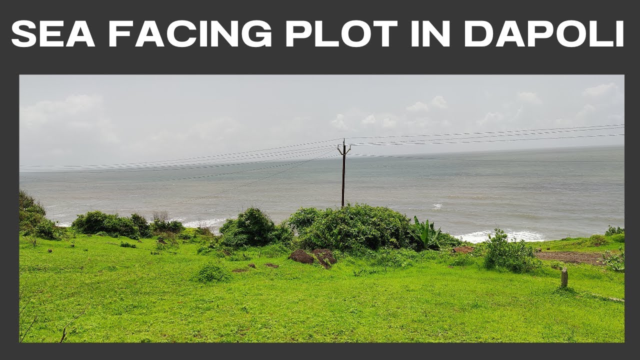 ID:145/32 The sea view plot in Dapoli 9371129848 - YouTube