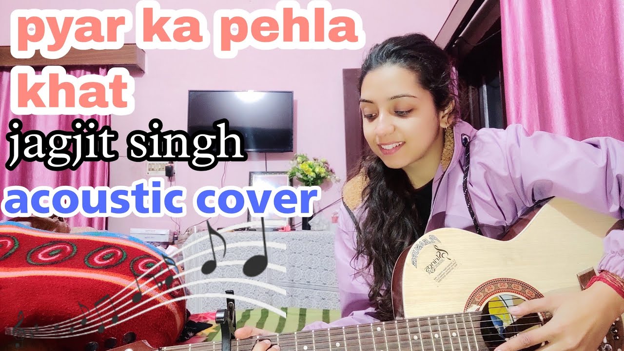 Pyar ka pehla khat | Jagjit singh | gazal | acoustic cover | Janvi ...