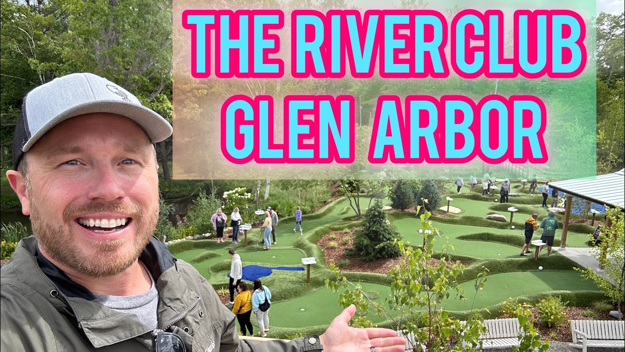 Explore The River Club: Glen Arbor’s Putt-Putt, Beer, & Food ...