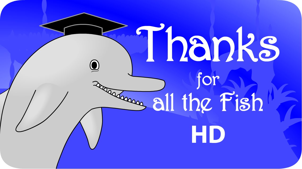 Thanks for all the fish HD - YouTube