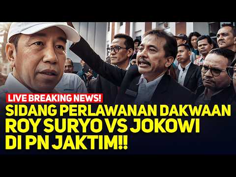 🔴LIVE! BREAKING NEWS! SIDANG PERLAWANAN DAKWAAN ROY SURYO VS JOKOWI DI PN JAKTIM!!