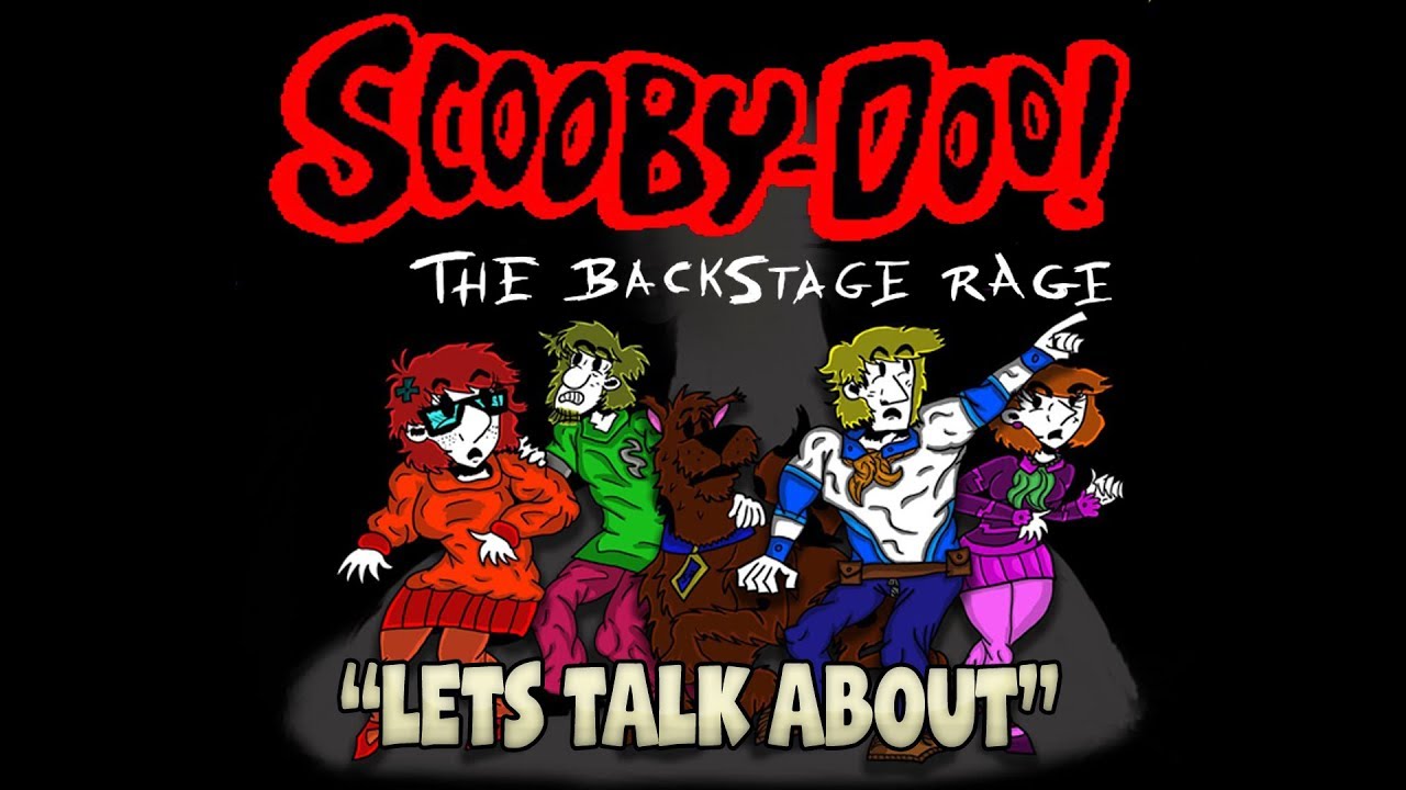Lets Talk about Scooby-Doo! and the Backstage Rage (Fan-Film) - YouTube