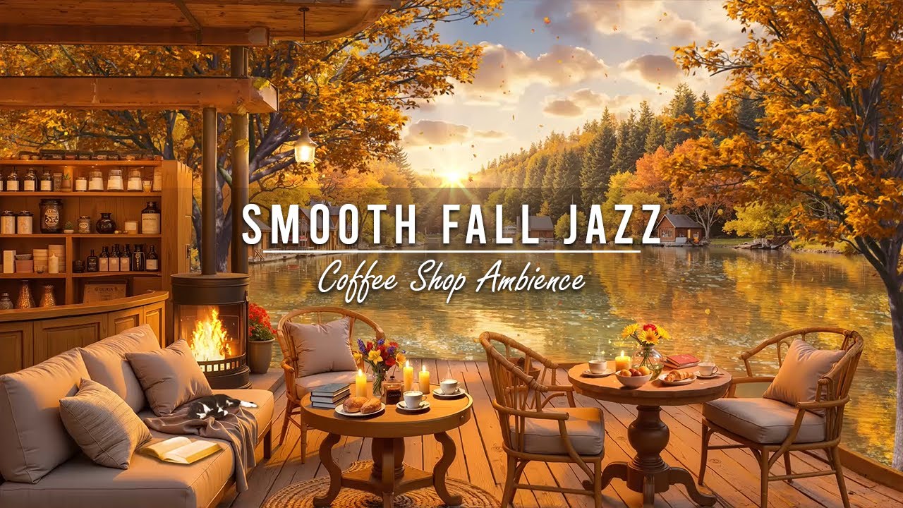 Cozy Fall Coffee Shop Ambience & Warm Jazz Music for Relaxation, Work 🍂 ...