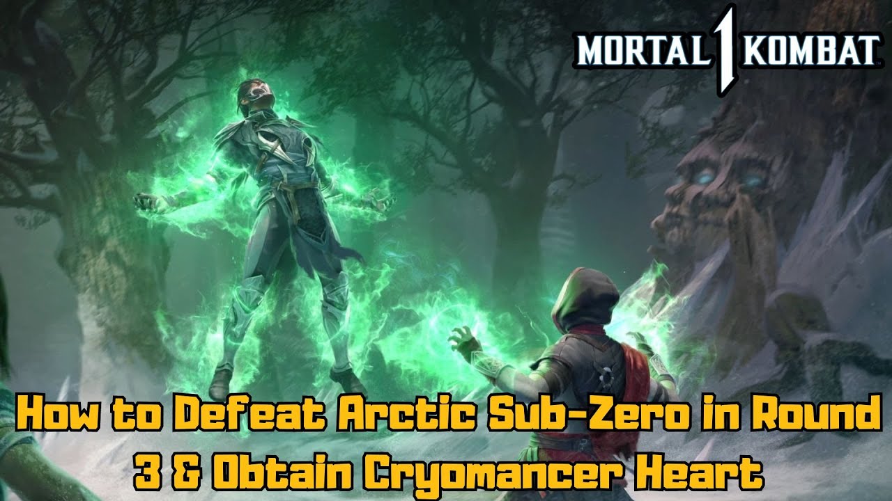 How to Defeat Arctic Sub Zero in Round 3 (Cryomancer Heart) Mortal ...