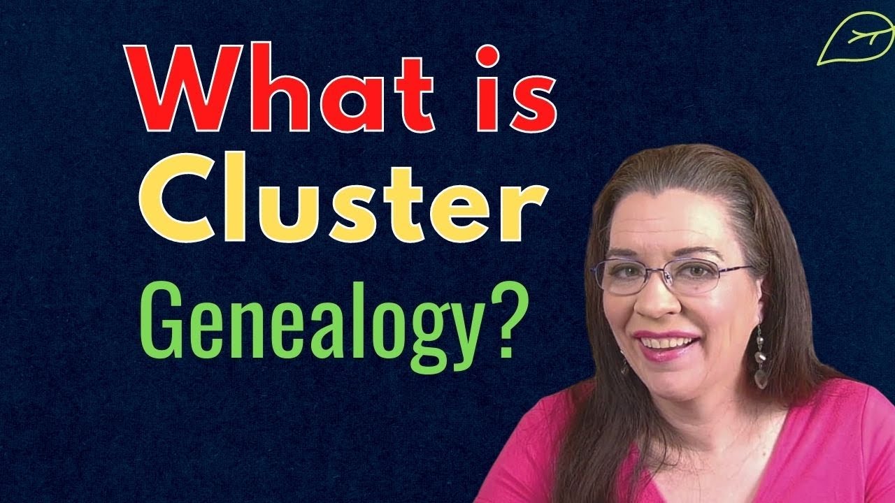 What is Genealogy Cluster Research? F.A.N. Club Basics - YouTube