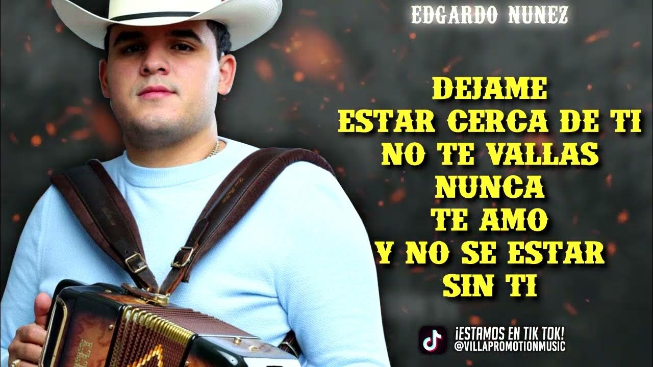 LETRA | Te Amo | Estudio 2022 🤍 Edgardo Nuñez - YouTube