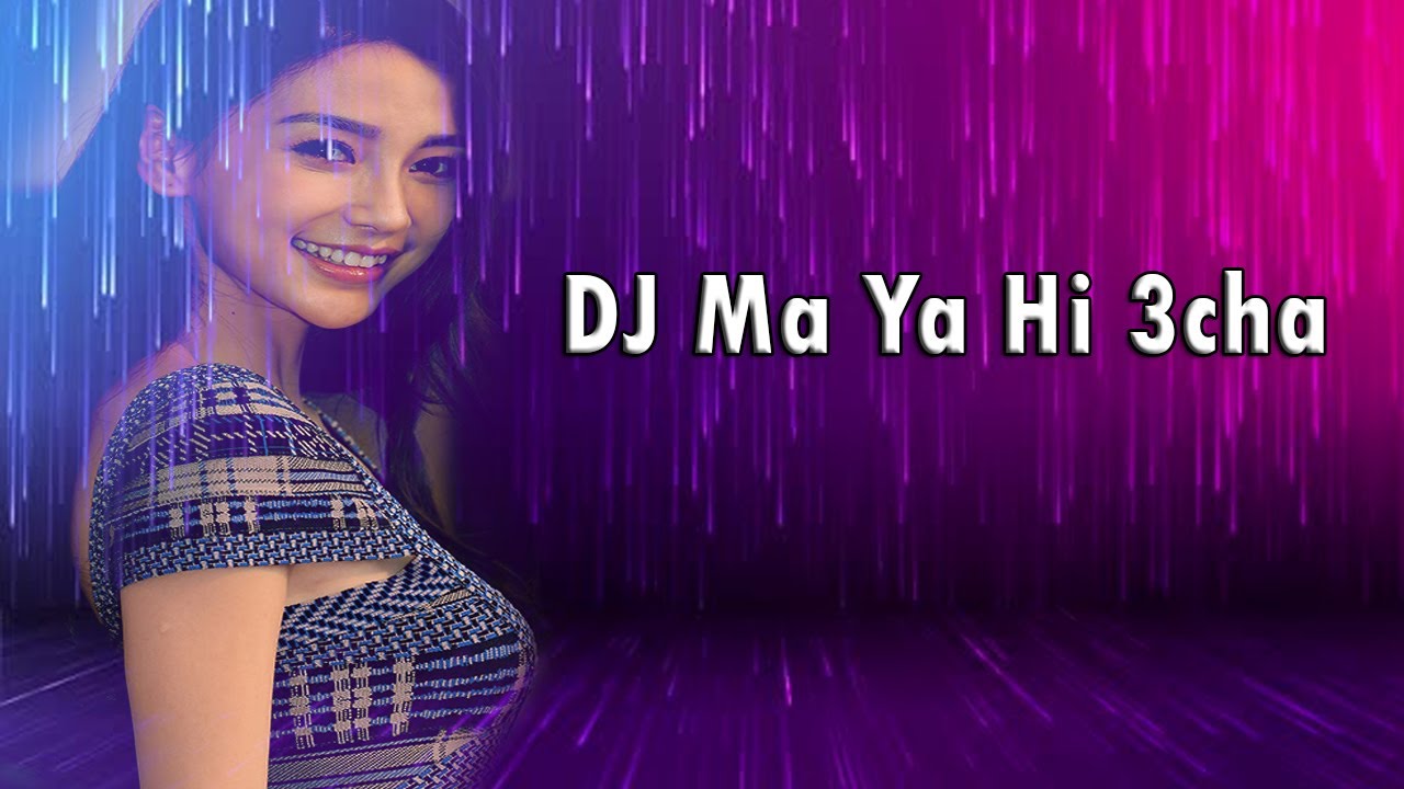 DJ Ma Ya Hi 3cha Remix by อะระหัง สัมมา ภะคะวา - YouTube