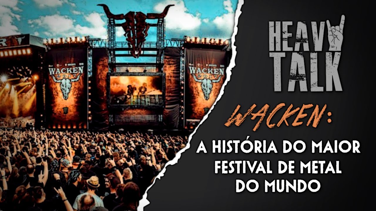 WACKEN OPEN AIR: A HISTÓRIA DO MAIOR FESTIVAL DE METAL DO MUNDO | Heavy ...
