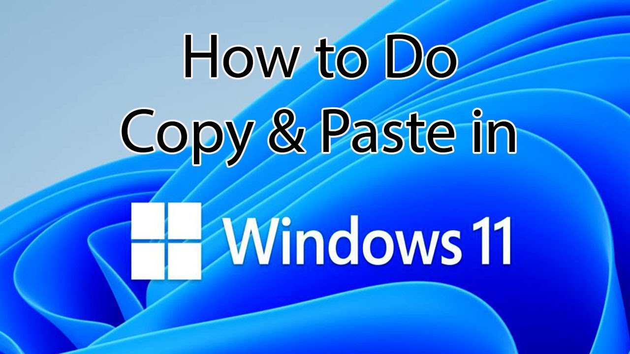How to Copy a File and Paste it in Windows 11 - YouTube