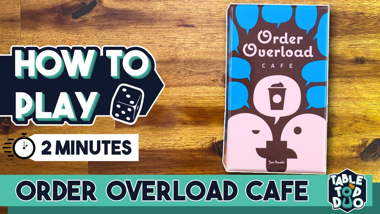 How to Play Order Overload Cafe Card Game in 2 Minutes - YouTube